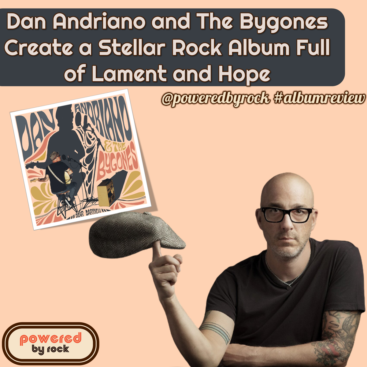 Dan Andriano and The Bygones Create a Stellar Rock Album Full of Lamen ...