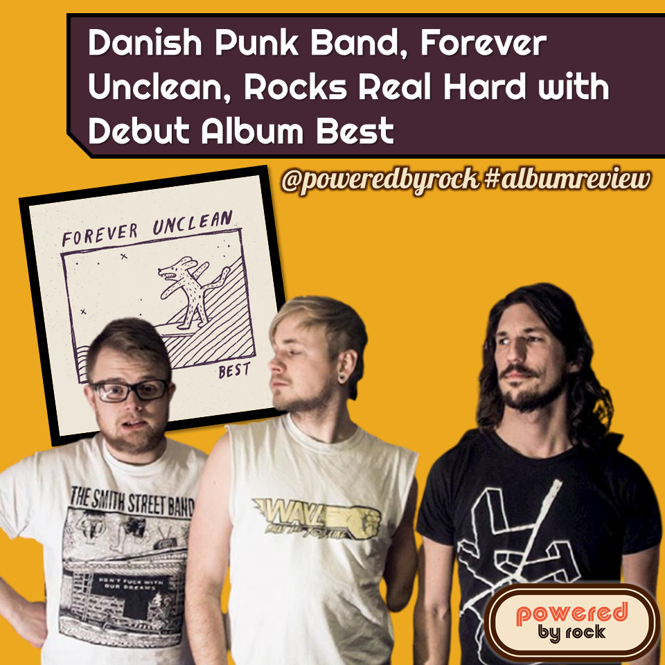 Danish Punk Band Forever Unclean Rocks Real Hard with New Album Called ...