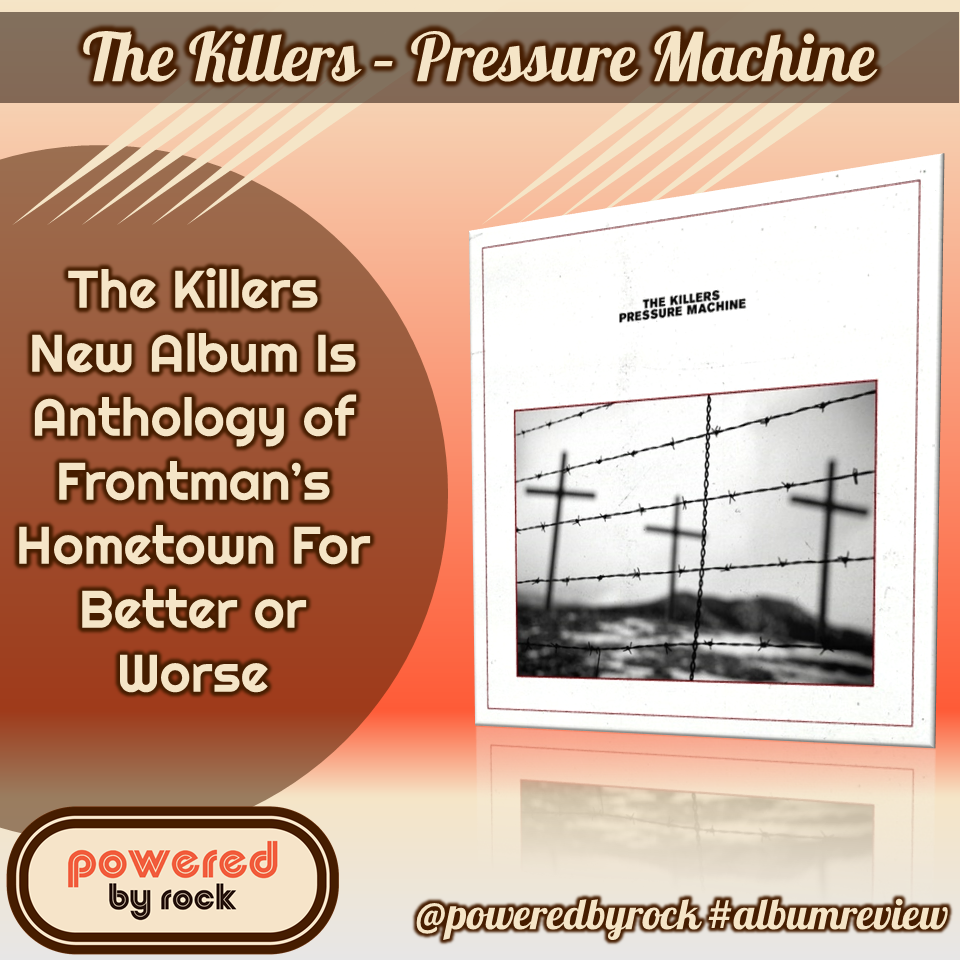 The Killers New Album Is Anthology of Frontman’s Hometown For Better o ...
