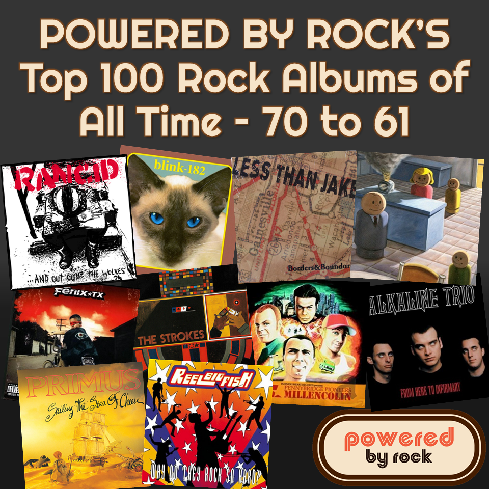 Top Rock Albums of All Time - 70-61 – Powered By Rock